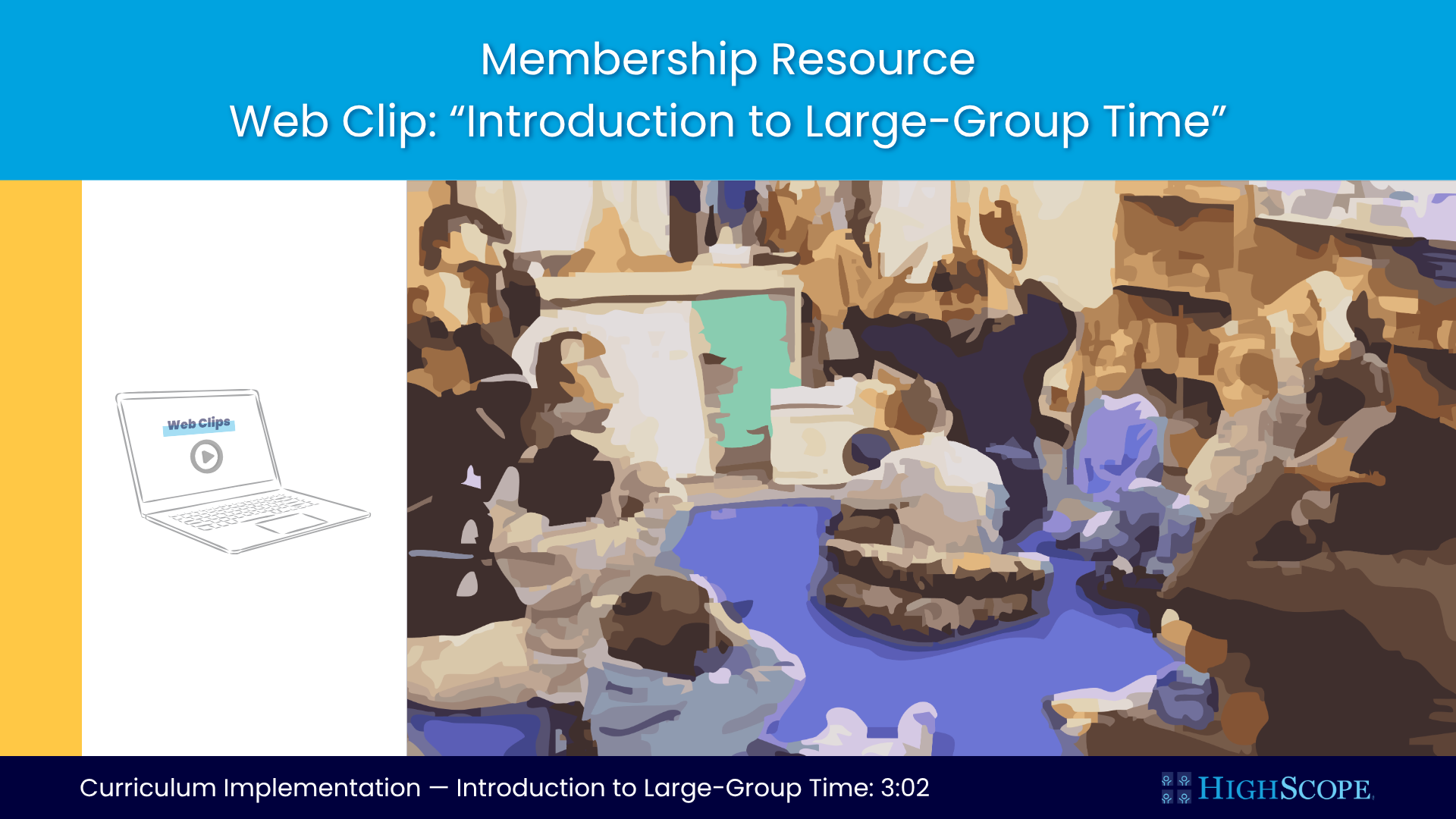 Web Clip — "Introduction to Large-Group Time"