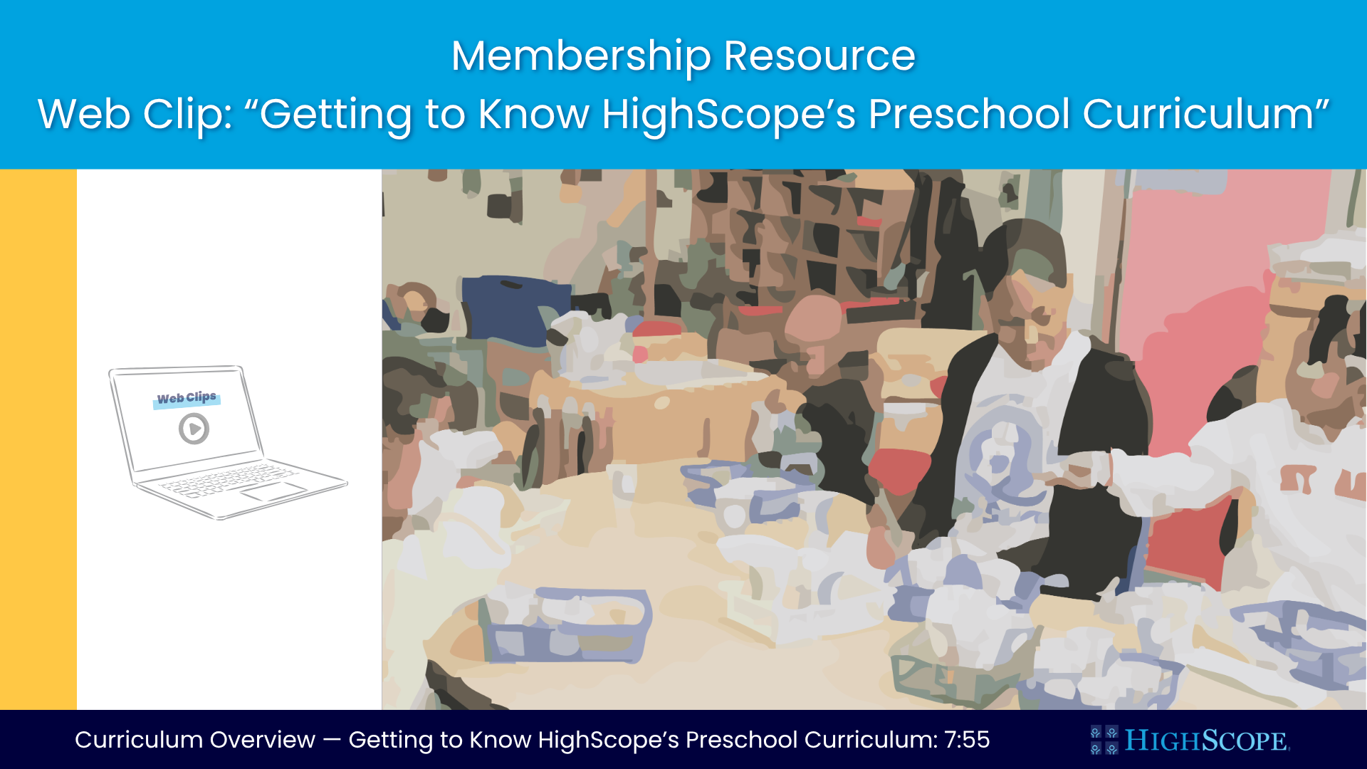 Web Clip — "Getting to Know the HighScope Preschool Curriculum"